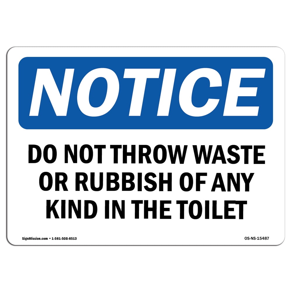 OSHA Notice Sign - NOTICE Do Not Throw Waste Or Rubbish Toilet ...