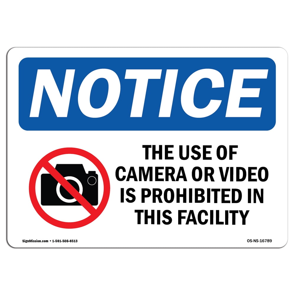 OSHA Notice Sign - NOTICE Use Of Camera Or Video Prohibited | Plastic ...