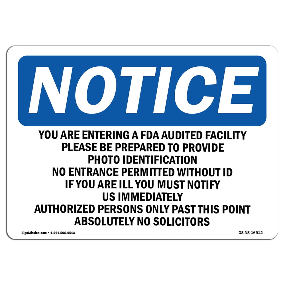 OSHA Notice Sign - NOTICE You Are Entering An FDA Audited Facility ...