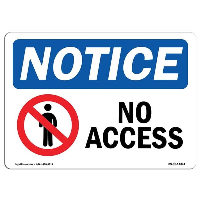 OSHA Notice Sign - No Access Sign with Symbol - Walmart.com