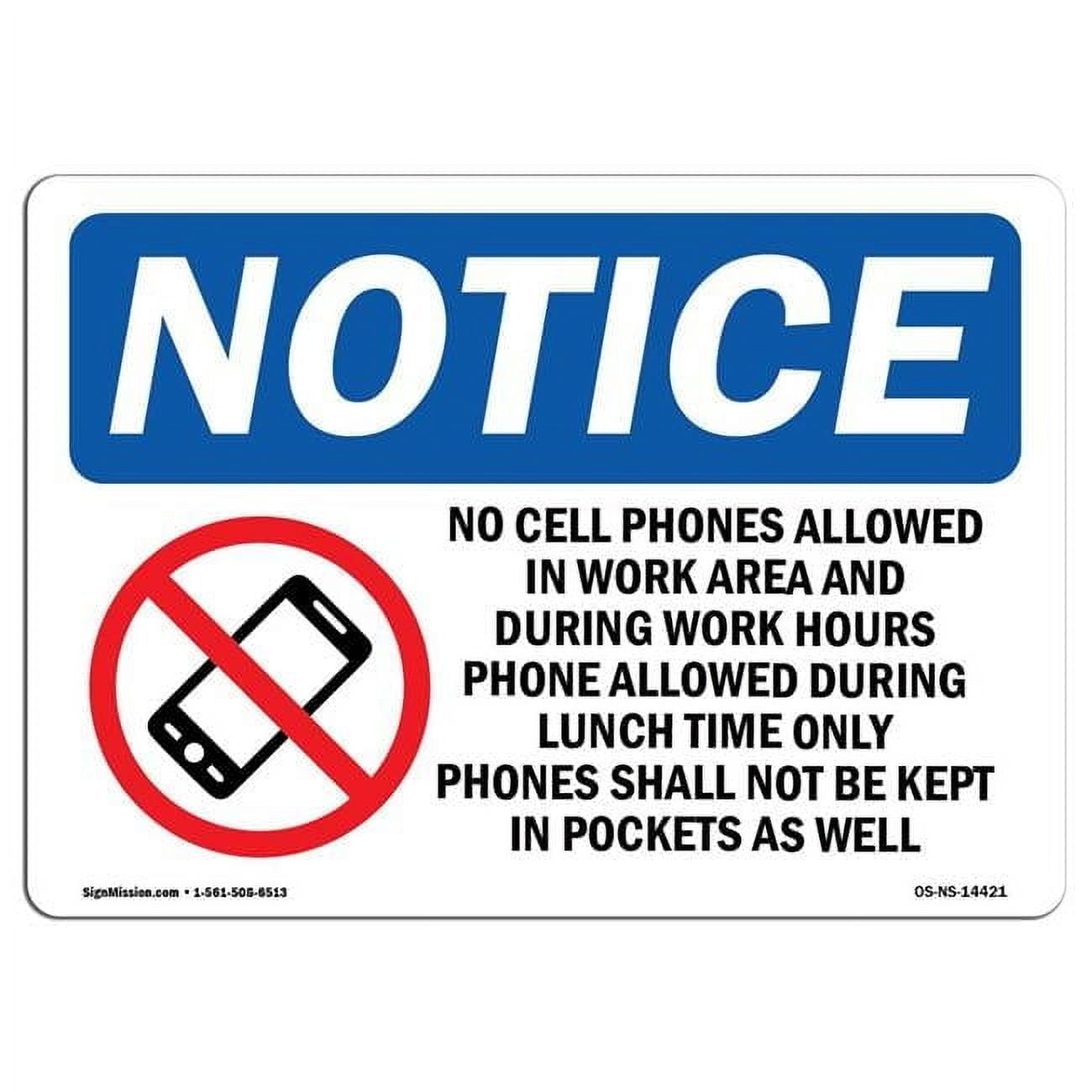 OSHA Notice Sign - No Cell Phones Allowed in Work with Symbol - Walmart.com