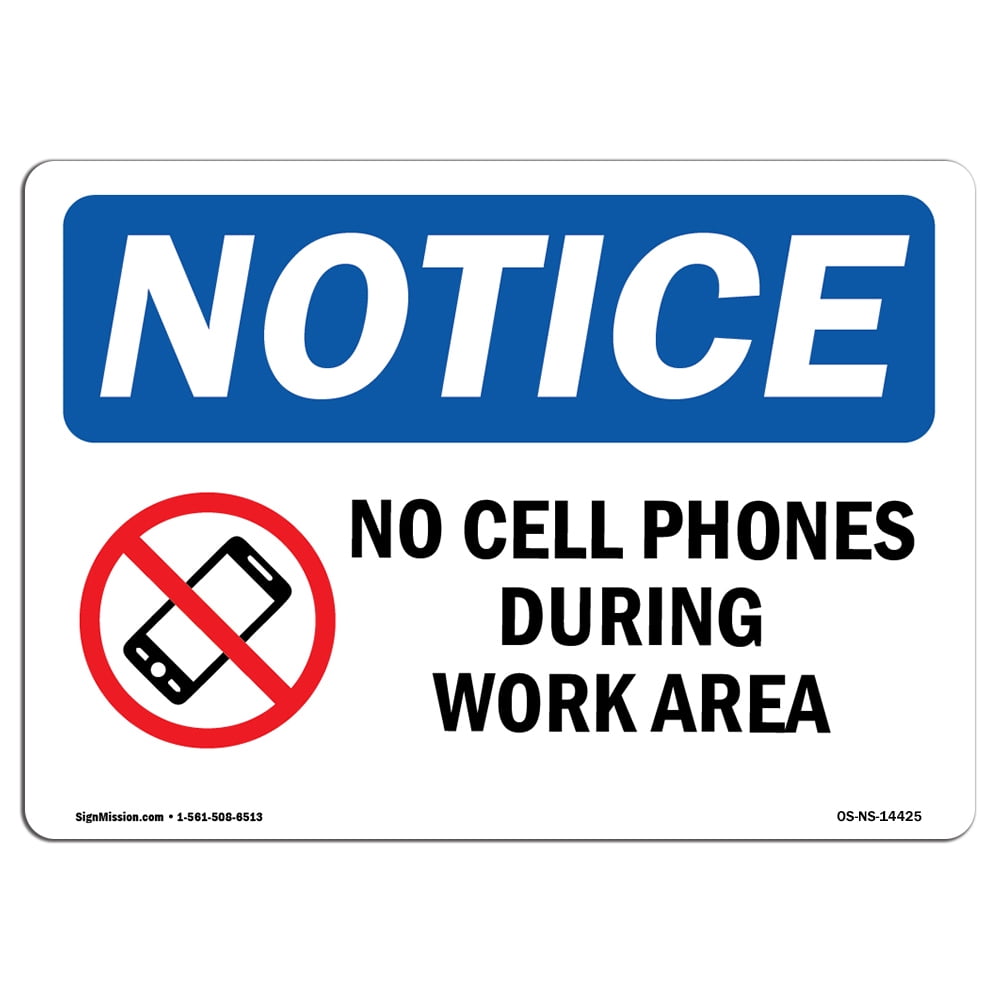 OSHA Notice Sign - No Cell Phones During Work Hours Sign With Symbol ...