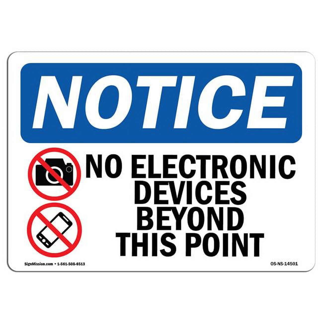 OSHA Notice Sign - No Electronic Devices Beyond Sign with Symbol ...