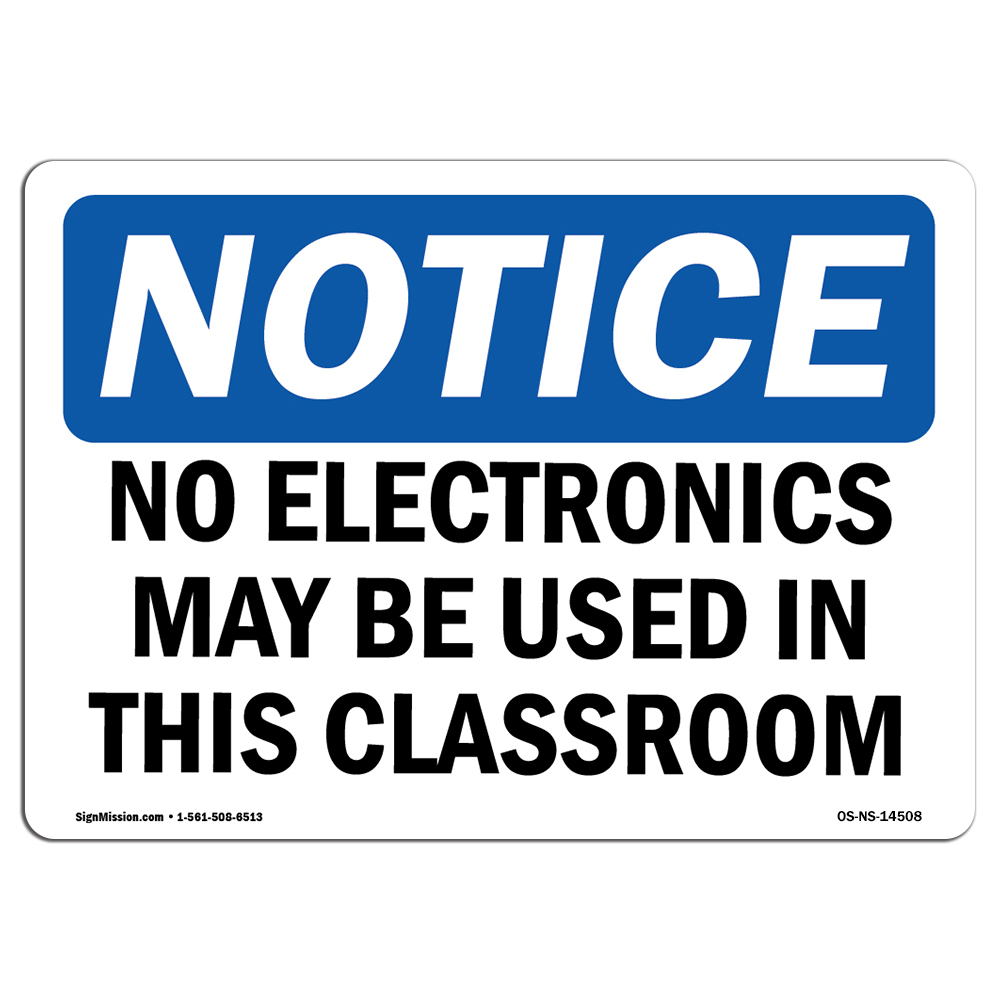 OSHA Notice Sign - No Electronics May Be Used In This Classroom | Decal ...