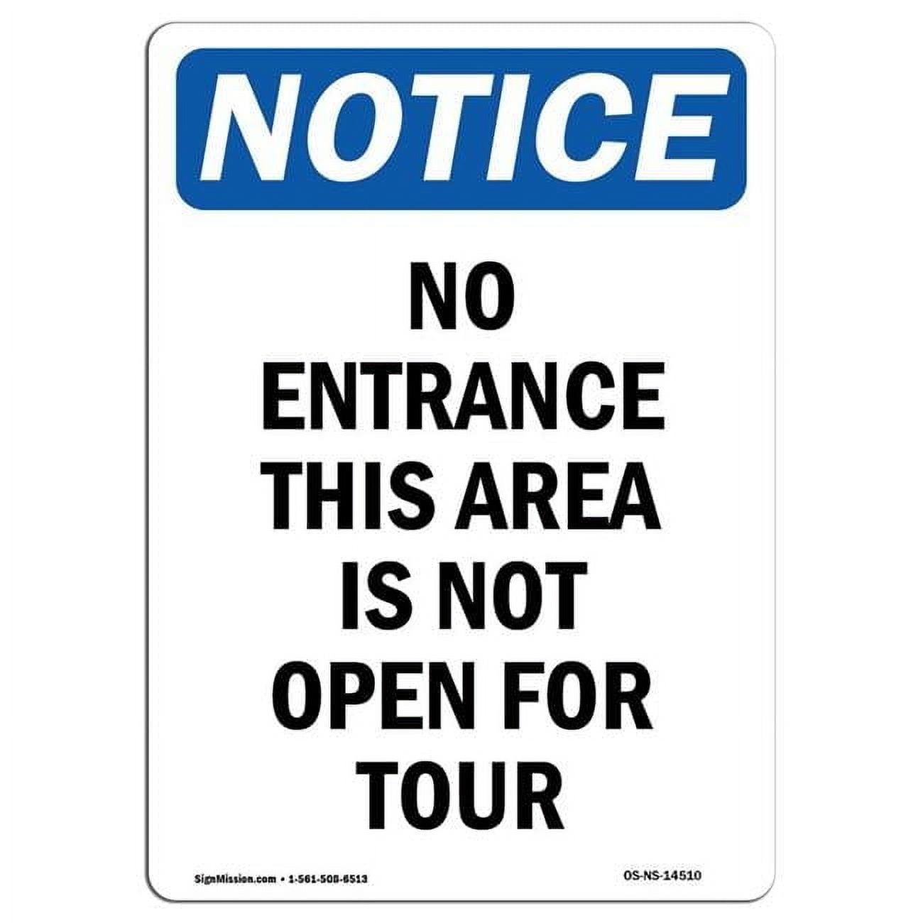 OSHA Notice Sign - No Entrance This Area is Not Open - Walmart.com