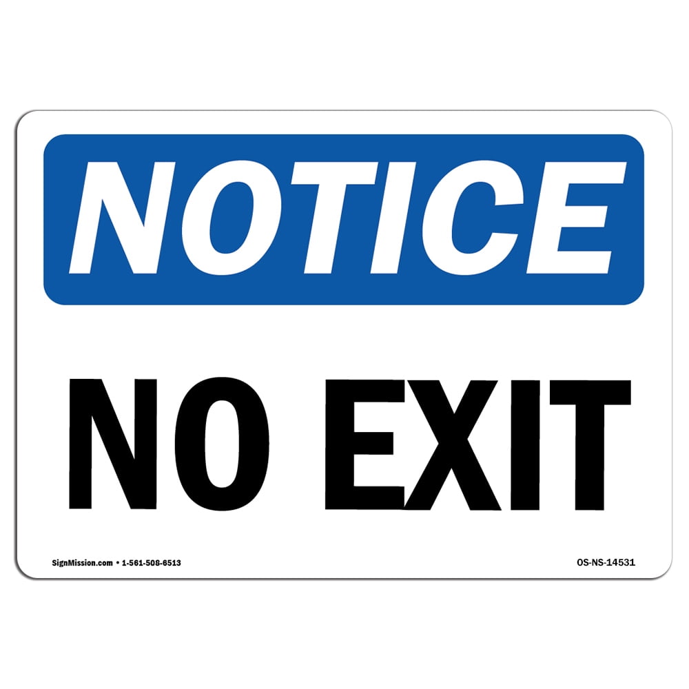 OSHA Notice Sign - No Exit | Plastic Sign | Protect Your Business ...