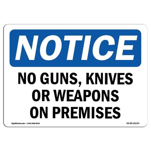 OSHA Notice Sign - No Guns, Knives or Weapons On Premises - Walmart.com