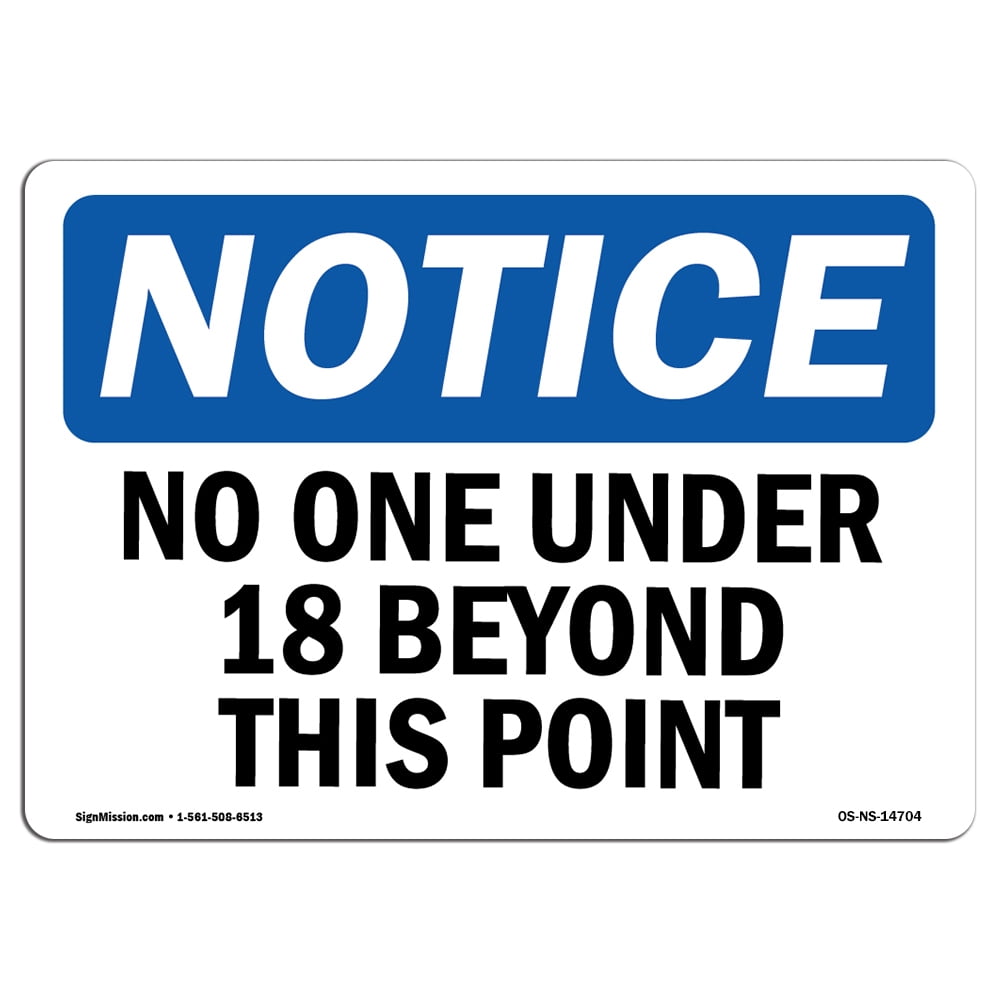 OSHA Notice Sign - No One Under 18 Beyond This Point | Decal | Protect ...