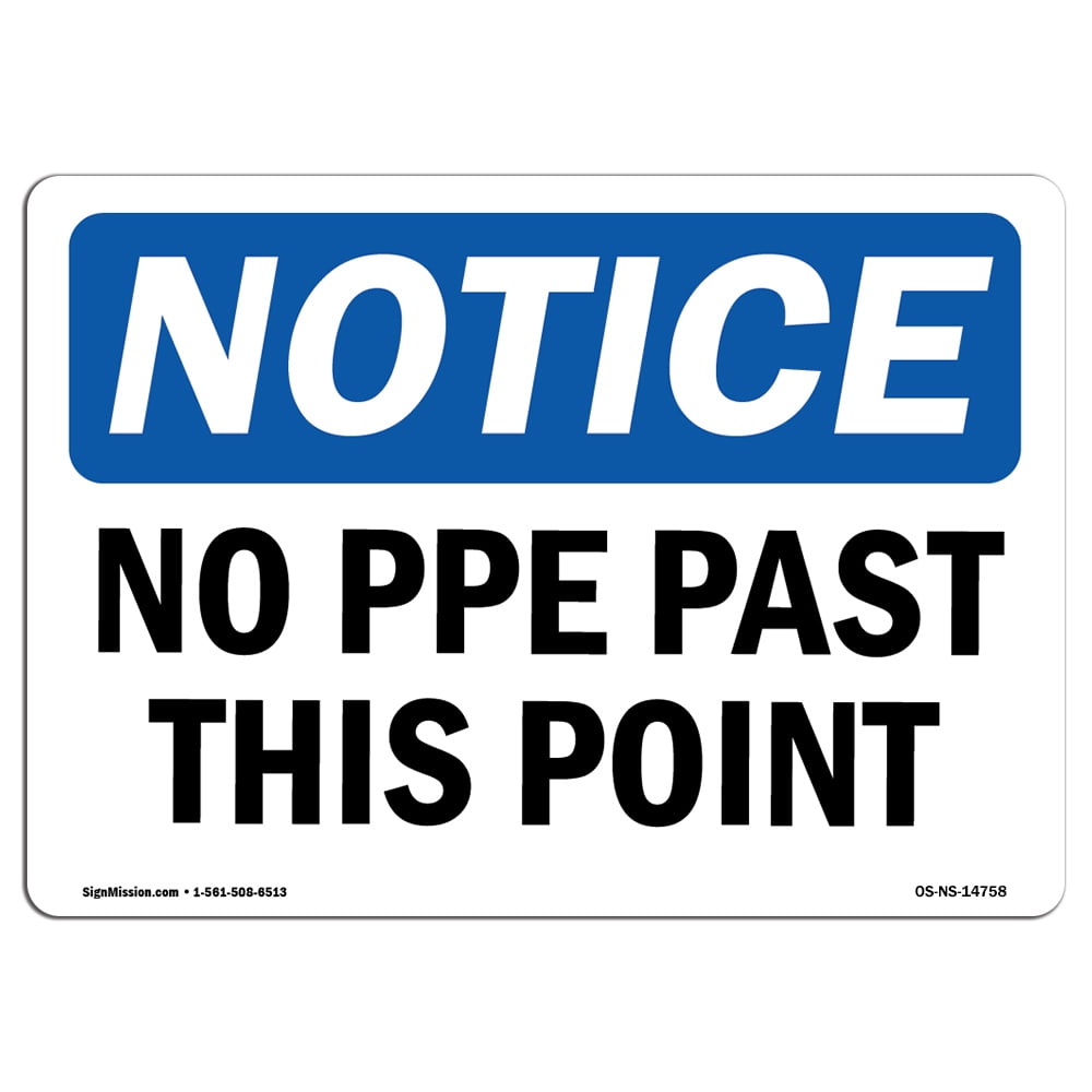 OSHA Notice Sign - No PPE Past This Point | Plastic Sign | Protect Your ...