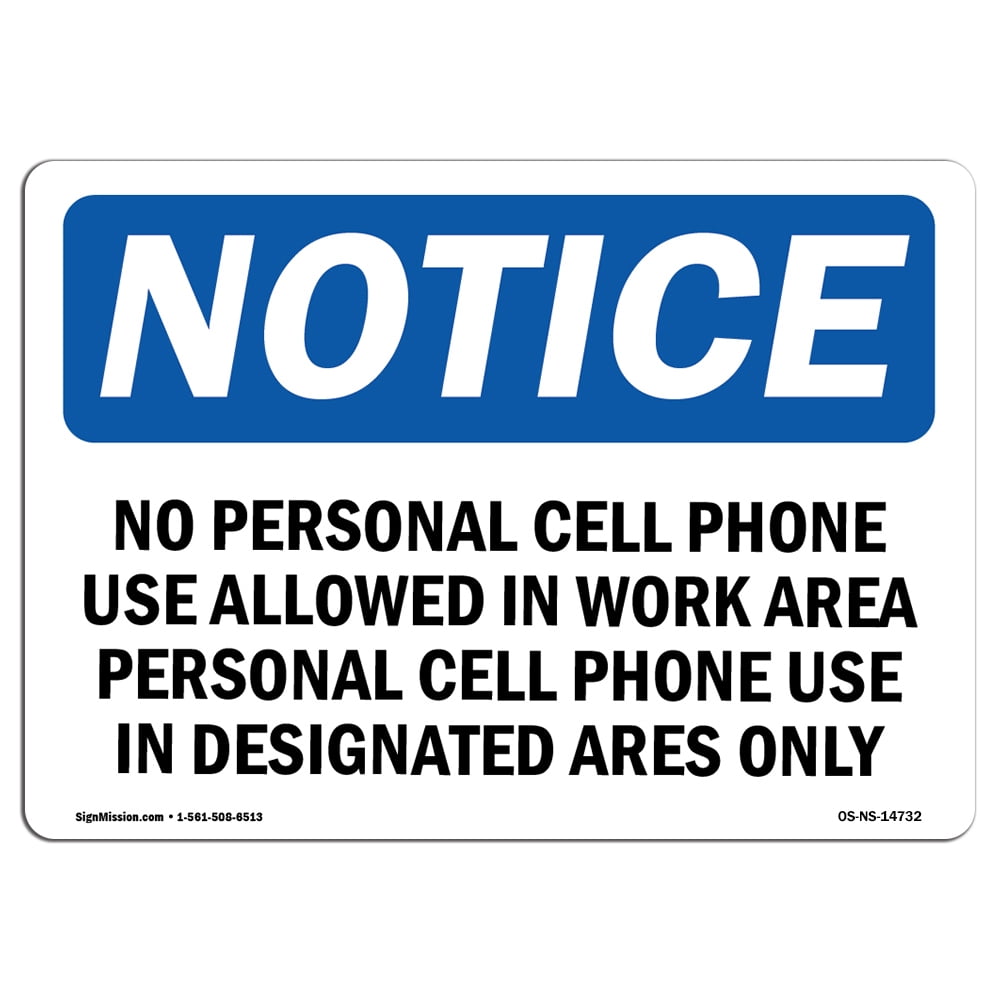 OSHA Notice Sign - No Personal Cell Phone Use Allowed In Work | Decal ...