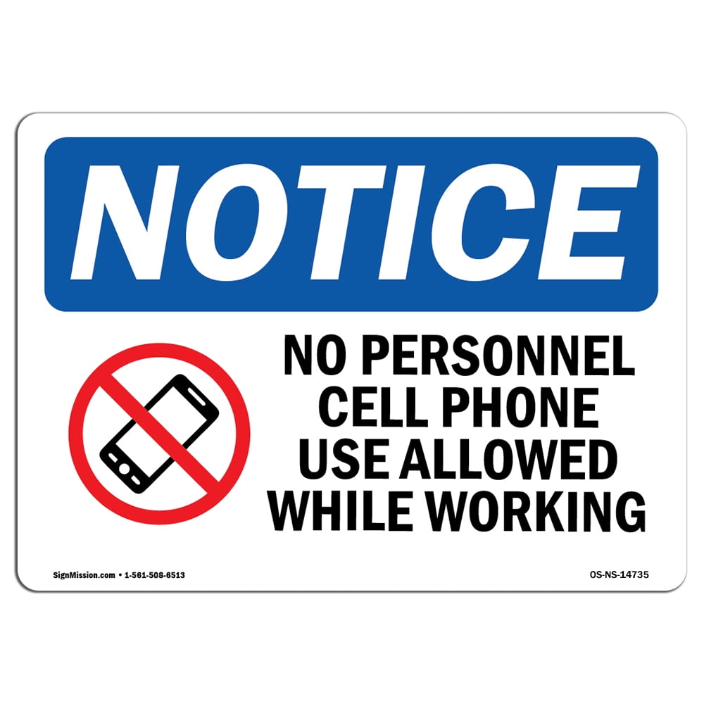 OSHA Notice Sign - No Personal Cell Phone Use Allowed Sign With Symbol ...