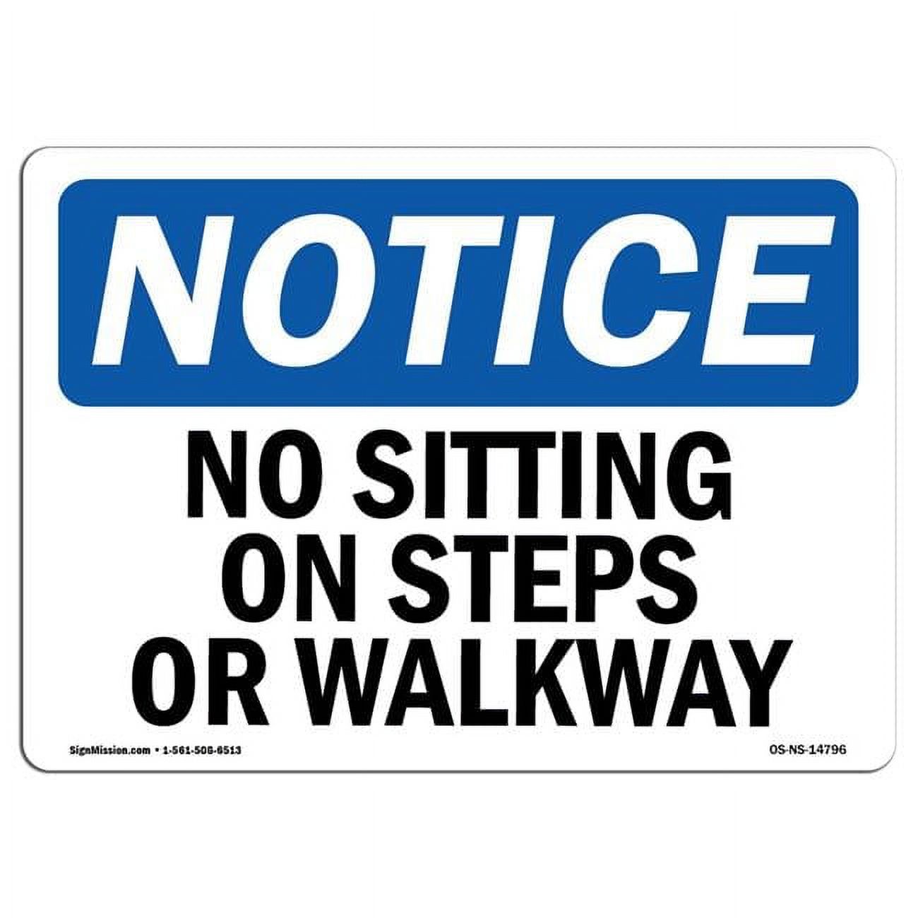 OSHA Notice Sign - No Sitting On Steps or Walkway - Walmart.com