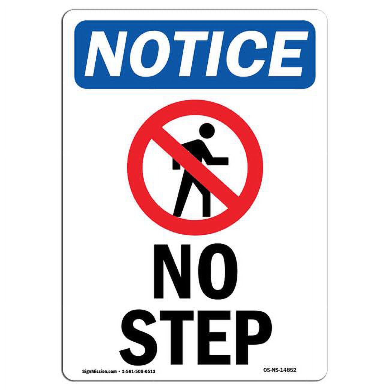 OSHA Notice Sign - No Step Sign with Symbol - Walmart.com