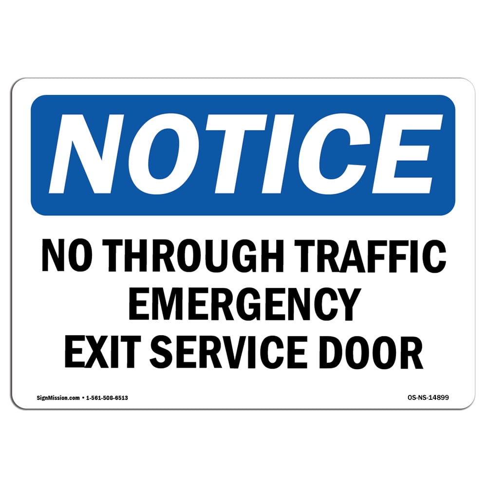 OSHA Notice Sign - No Through Traffic Emergency Exit Service Door ...
