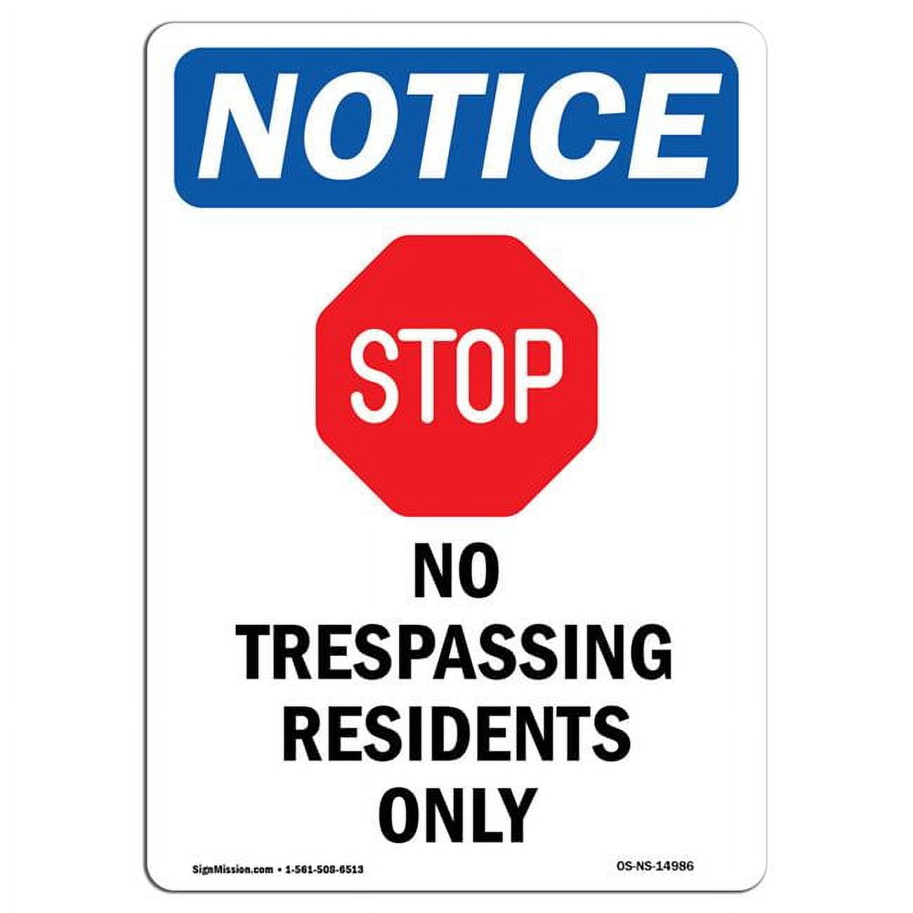 OSHA Notice Sign - No Trespassing Residents - Walmart.com