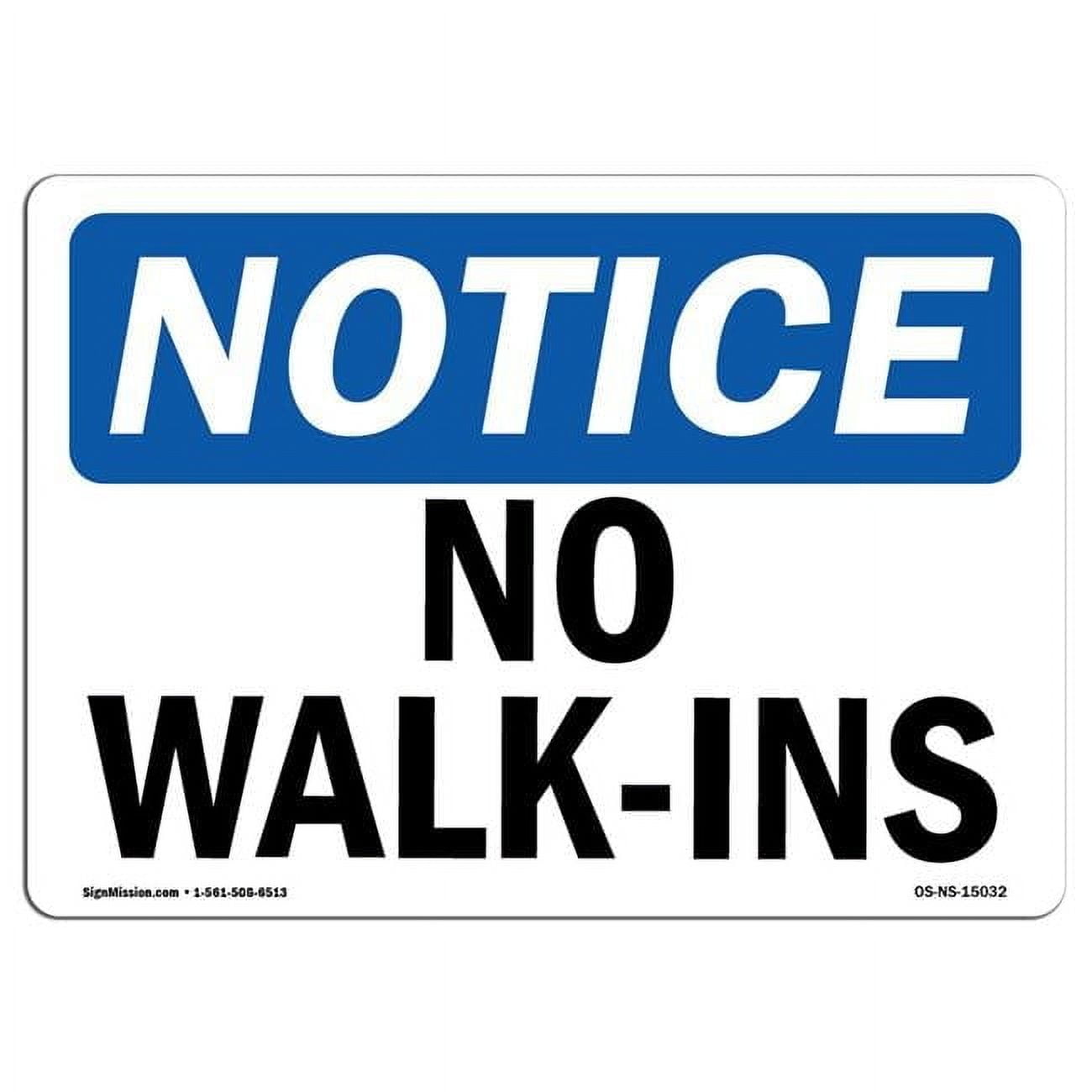 OSHA Notice Sign - No Walk-Ins Sign - Walmart.com