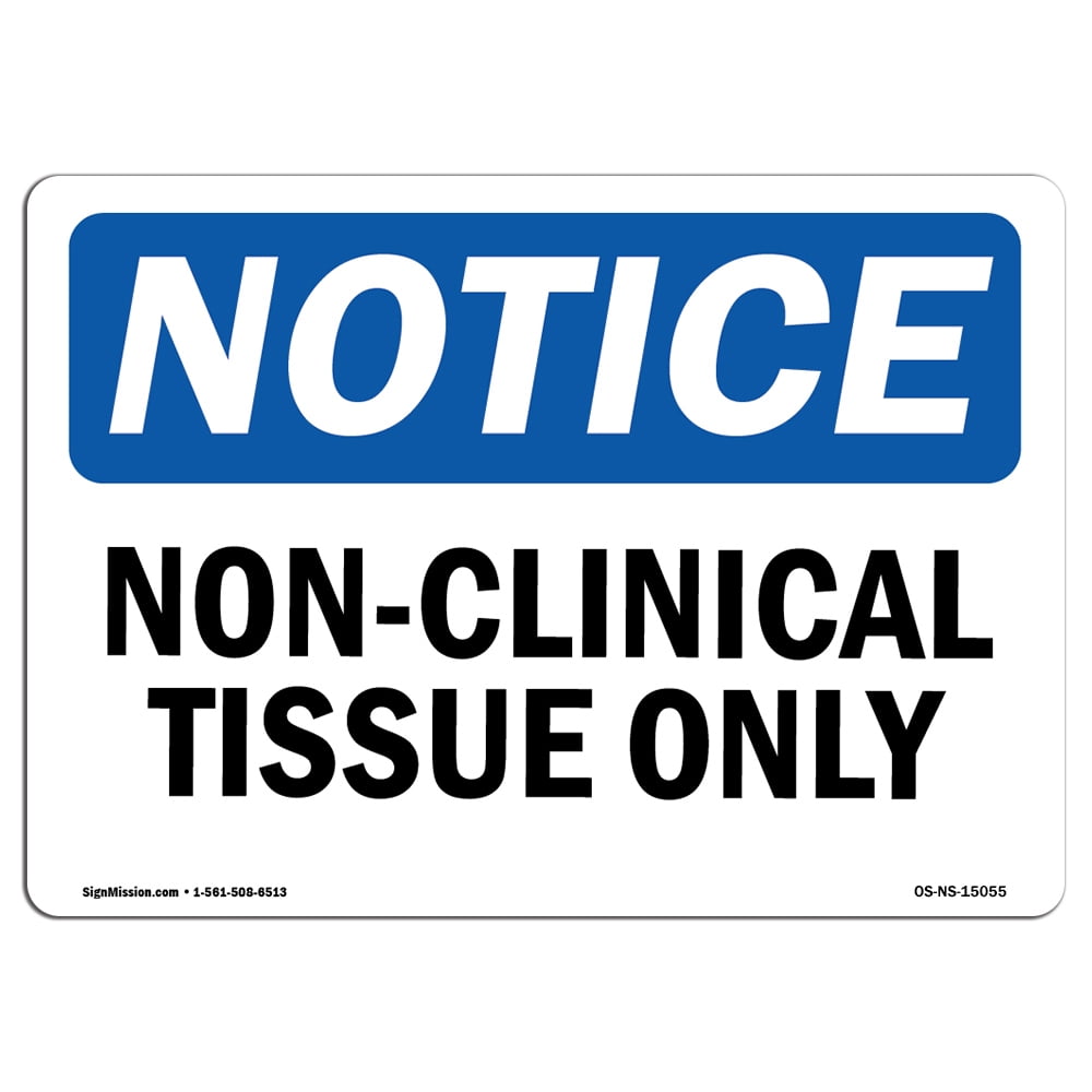 OSHA Notice Sign - Non-Clinical Tissue Only | Plastic Sign | Protect ...