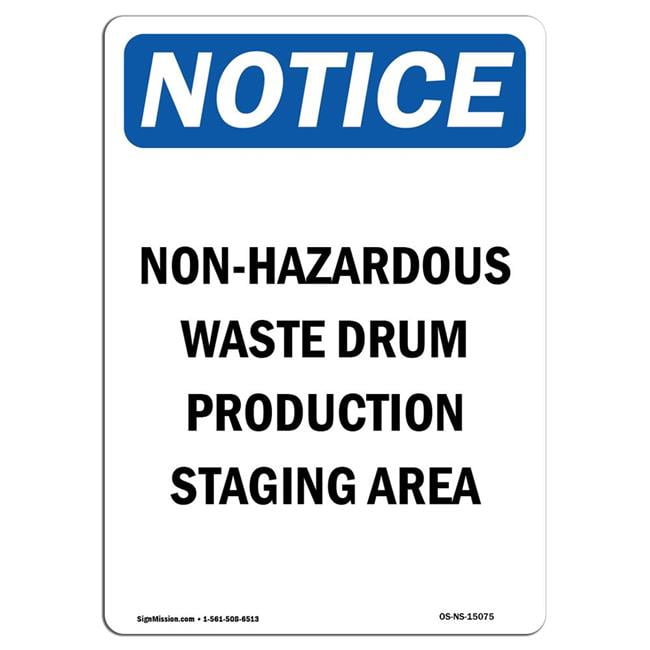 SignMission 12 x 18 in. OSHA Notice Sign - Non-Hazardous Waste Drum ...