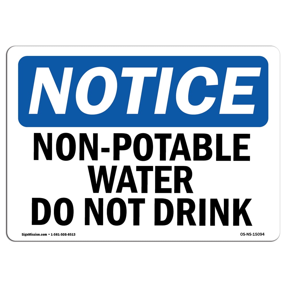 OSHA Notice Sign - Non-Potable Water Not For Drinking | Plastic Sign ...