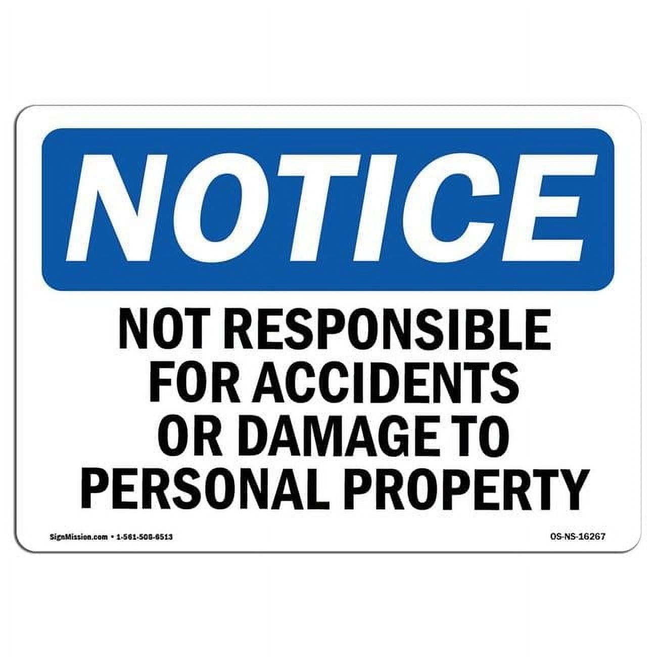OSHA Notice Sign - Not Responsible for Accidents or Damage - Walmart.com