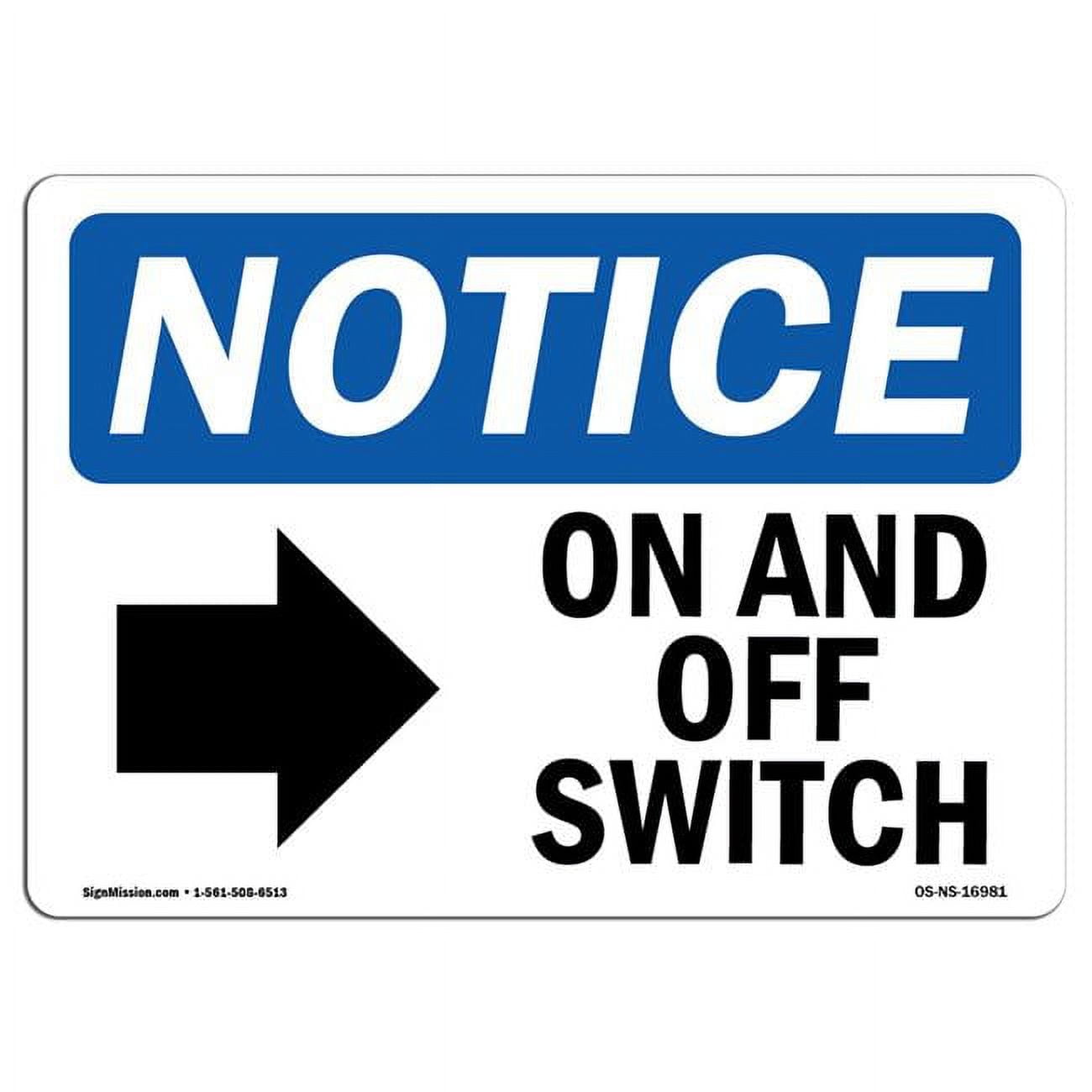 OSHA Notice Sign - On & Off Switch Sign with Symbol - Walmart.com