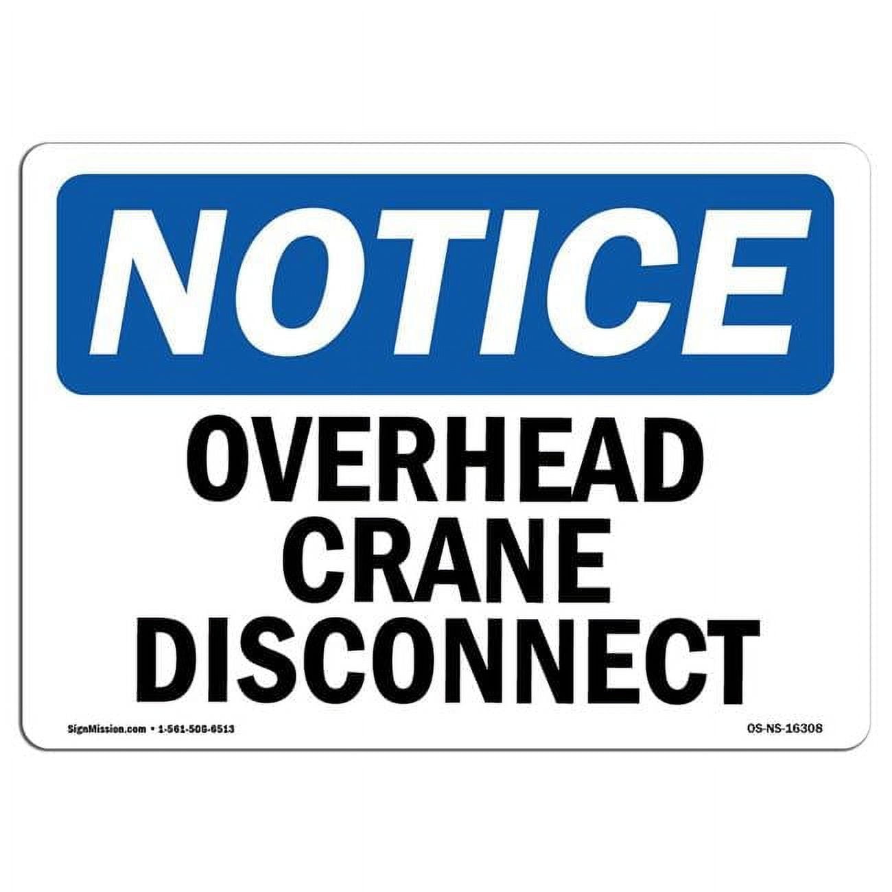 OSHA Notice Sign - Overhead Crane Disconnect Sign - Walmart.com