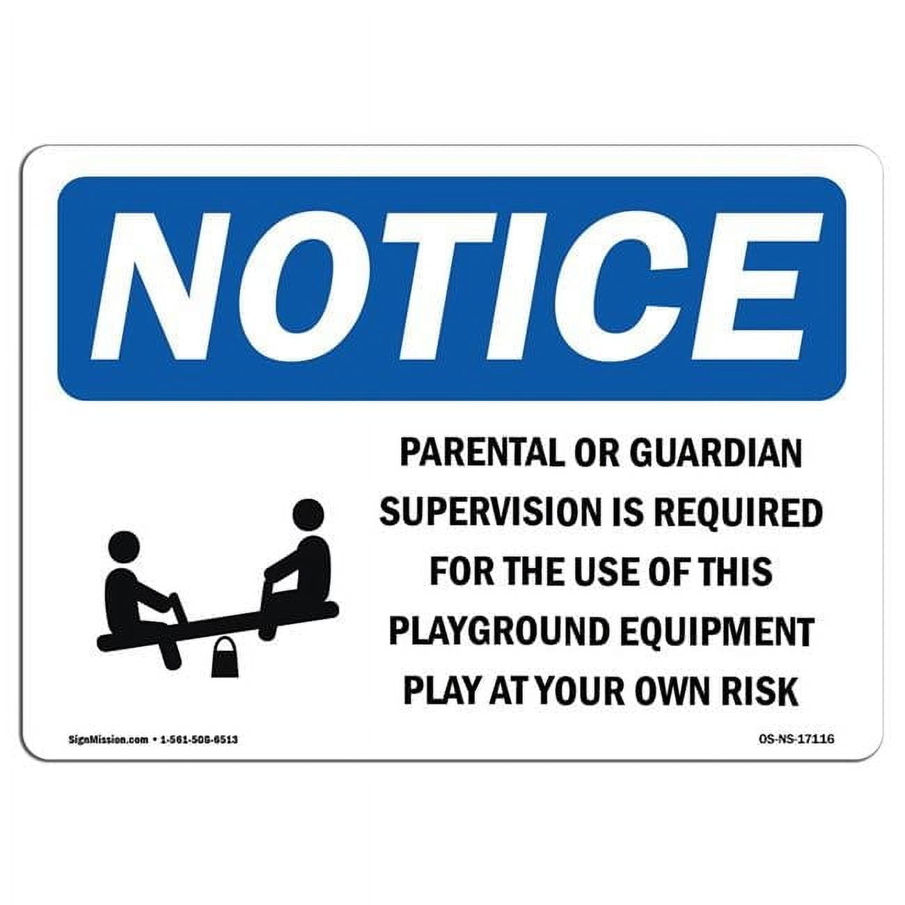 OSHA Notice Sign - Parental or Guardian Supervision Sign with Symbol ...