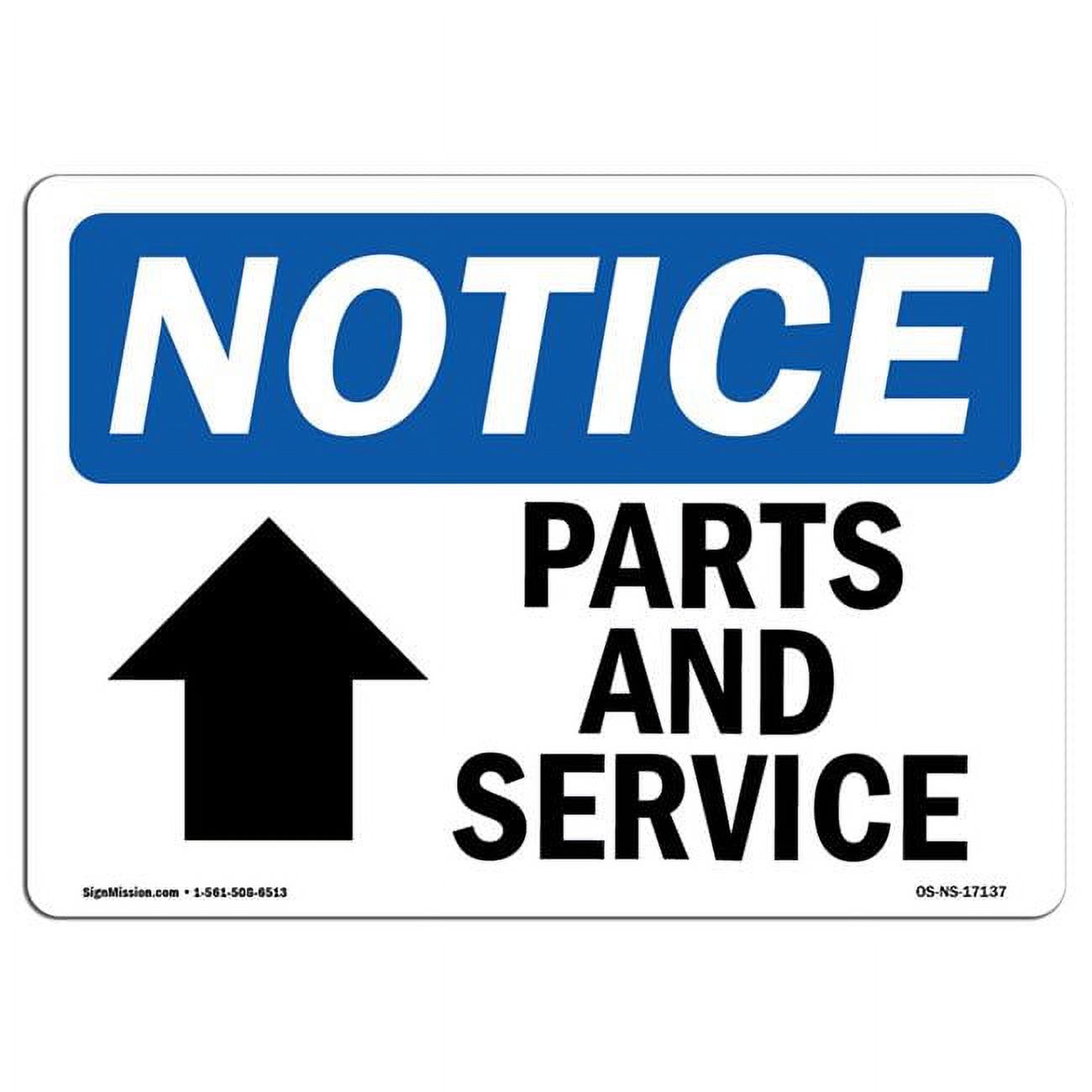 OSHA Notice Sign - Parts & Service-Up Arrow Sign with Symbol - Walmart.com