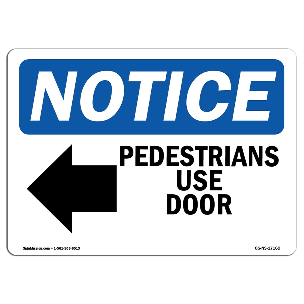 OSHA Notice Sign - Pedestrians Use Door Sign With Symbol | Decal ...