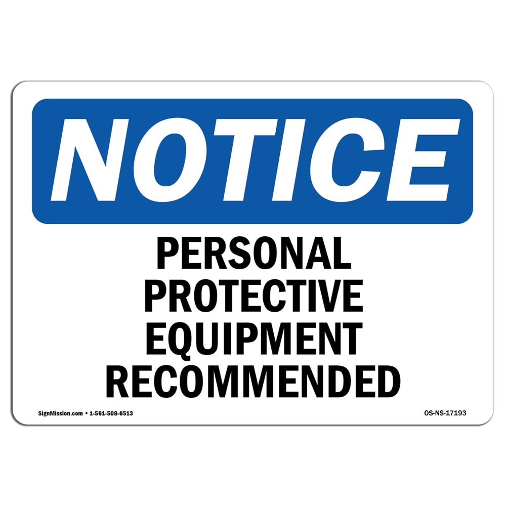 OSHA Notice Sign - Personal Protective Equipment Recommended | Decal ...