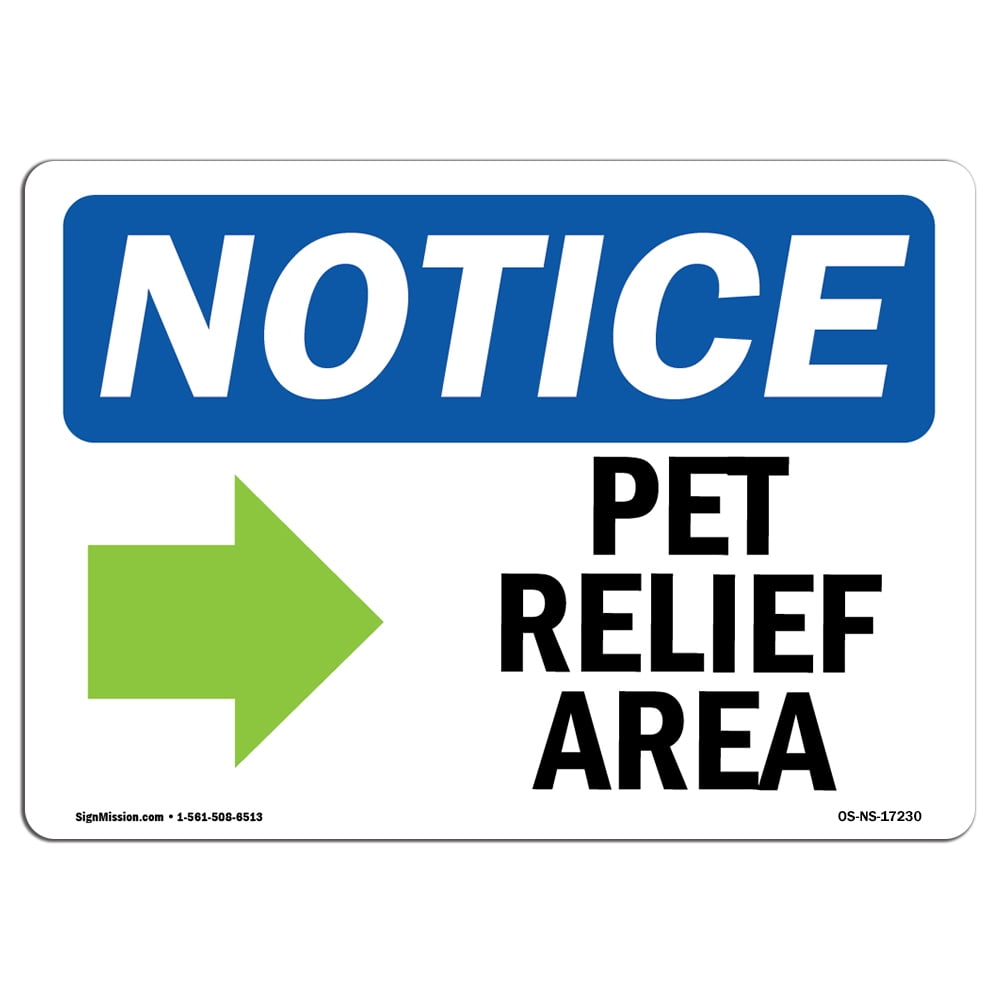 OSHA Notice Sign - Pet Relief Area [Right Arrow] Sign With Symbol ...