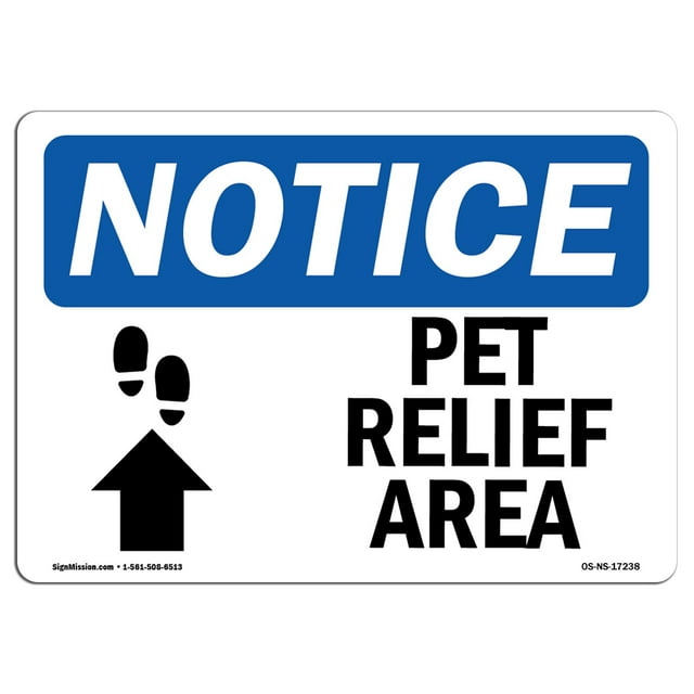 OSHA Notice Sign - Pet Relief Area [Up Arrow] Sign With Symbol | Decal ...