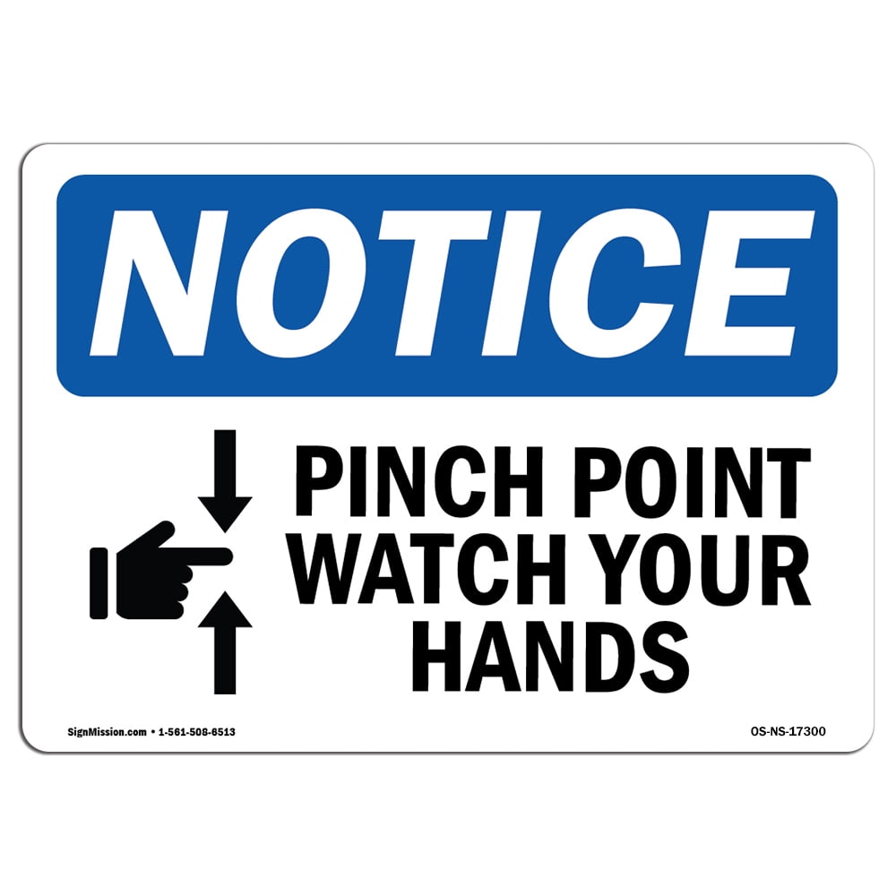 OSHA Notice Sign - Pinch Point Watch Your Hands Sign With Symbol ...