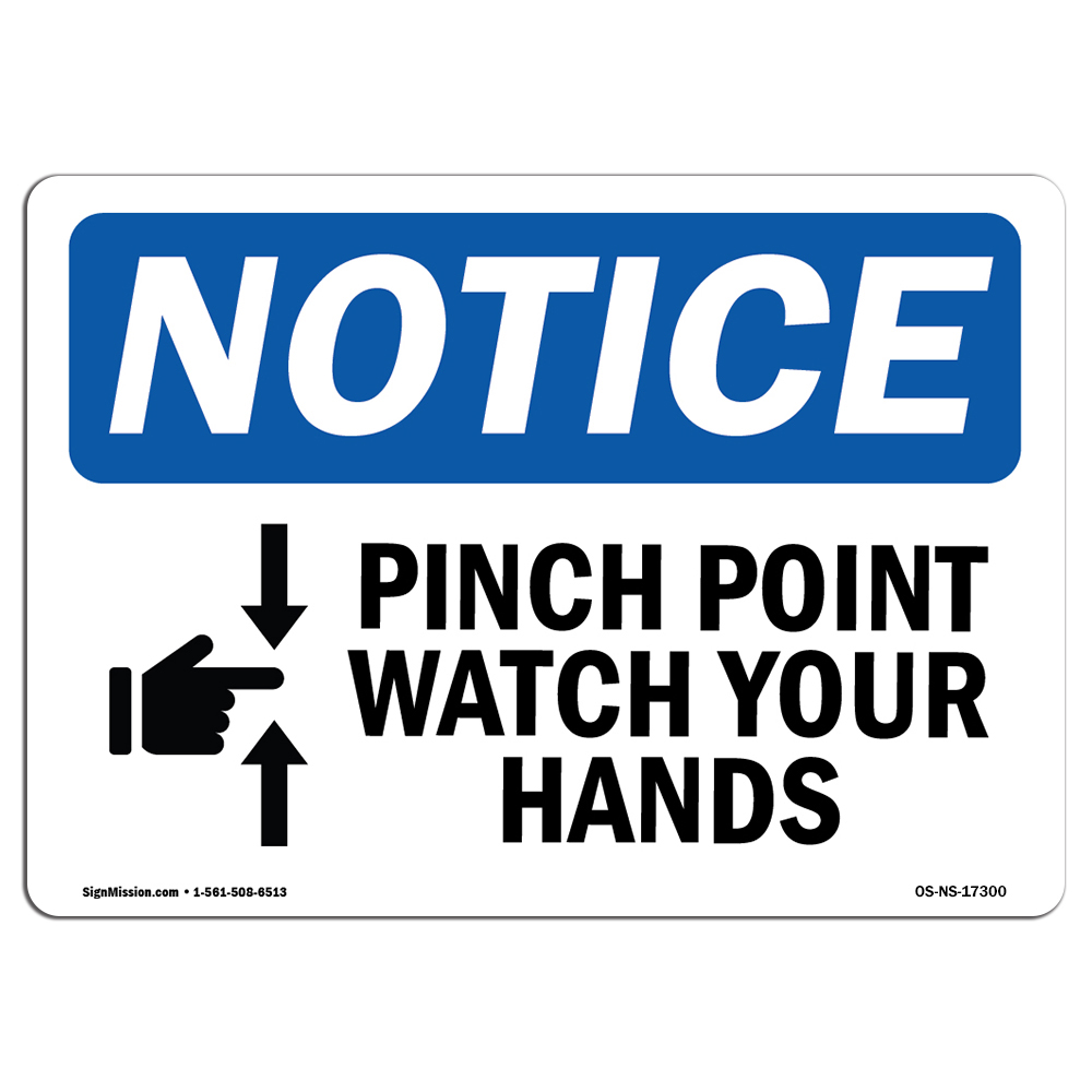 12 x 18 in. OSHA Warning Sign - Pinch Point Watch Your Hands with ...