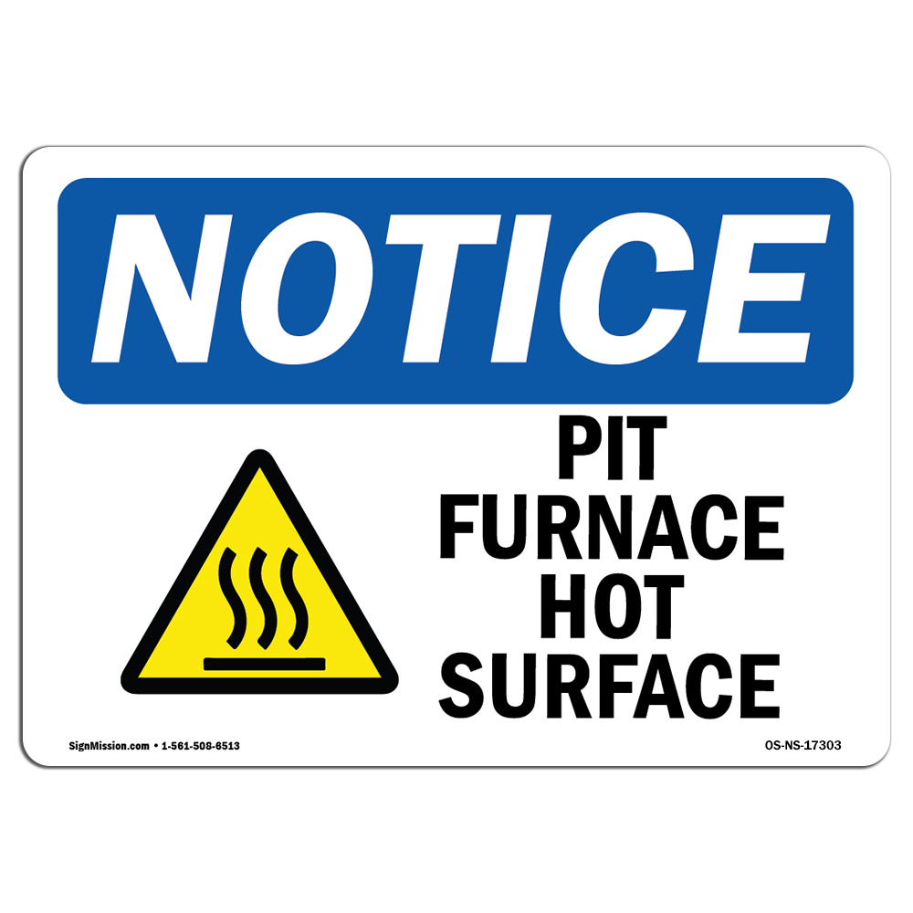 OSHA Notice Sign - Pit Furnace Hot Surface Sign With Symbol | Decal ...