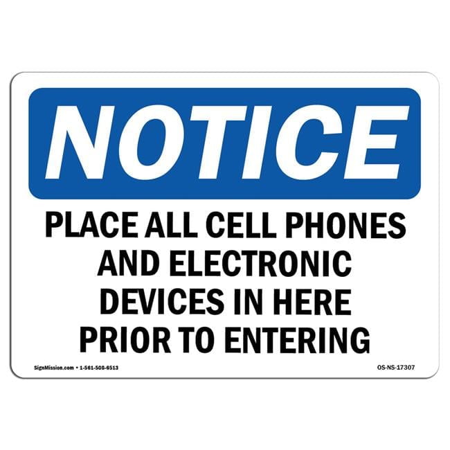 OSHA Notice Sign - Place All Cell Phones & Electronic Devices Sign ...