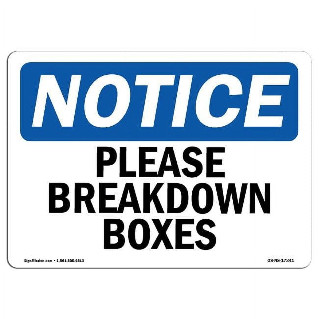 OSHA Notice Sign - Please Breakdown Boxes - Walmart.com