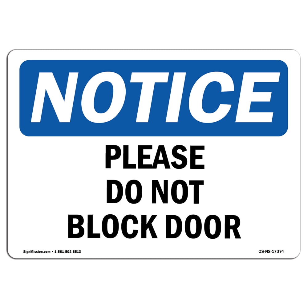 OSHA Notice Sign - Please Do Not Block Door | Plastic Sign | Protect ...