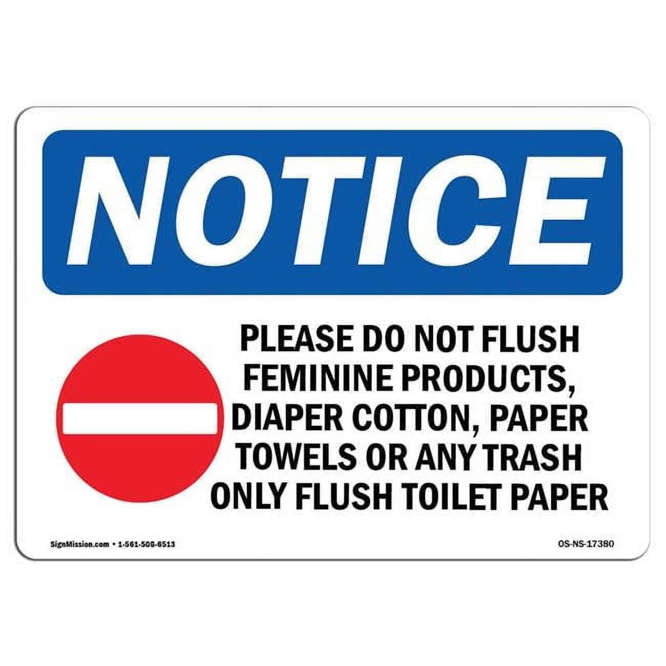 OSHA Notice Sign - Please Do Not Flush Feminine Sign with Symbol ...