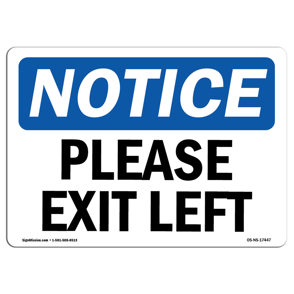 OSHA Notice Sign - Please Exit Left | Plastic Sign | Protect Your ...