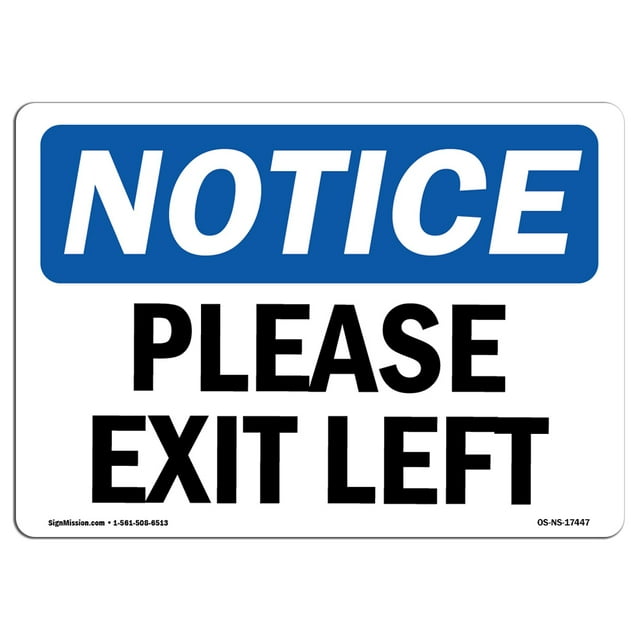 OSHA Notice Sign - Please Exit Left | Plastic Sign | Protect Your ...