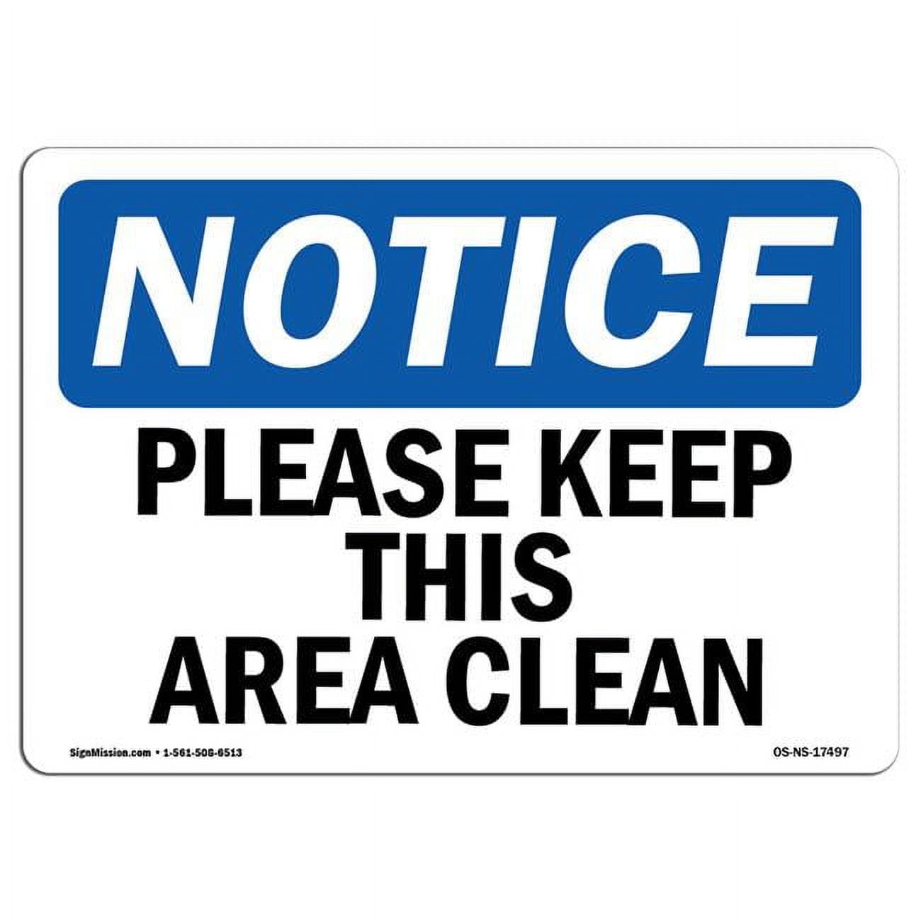 OSHA Notice Sign - Please Keep This Area Clean - Walmart.com