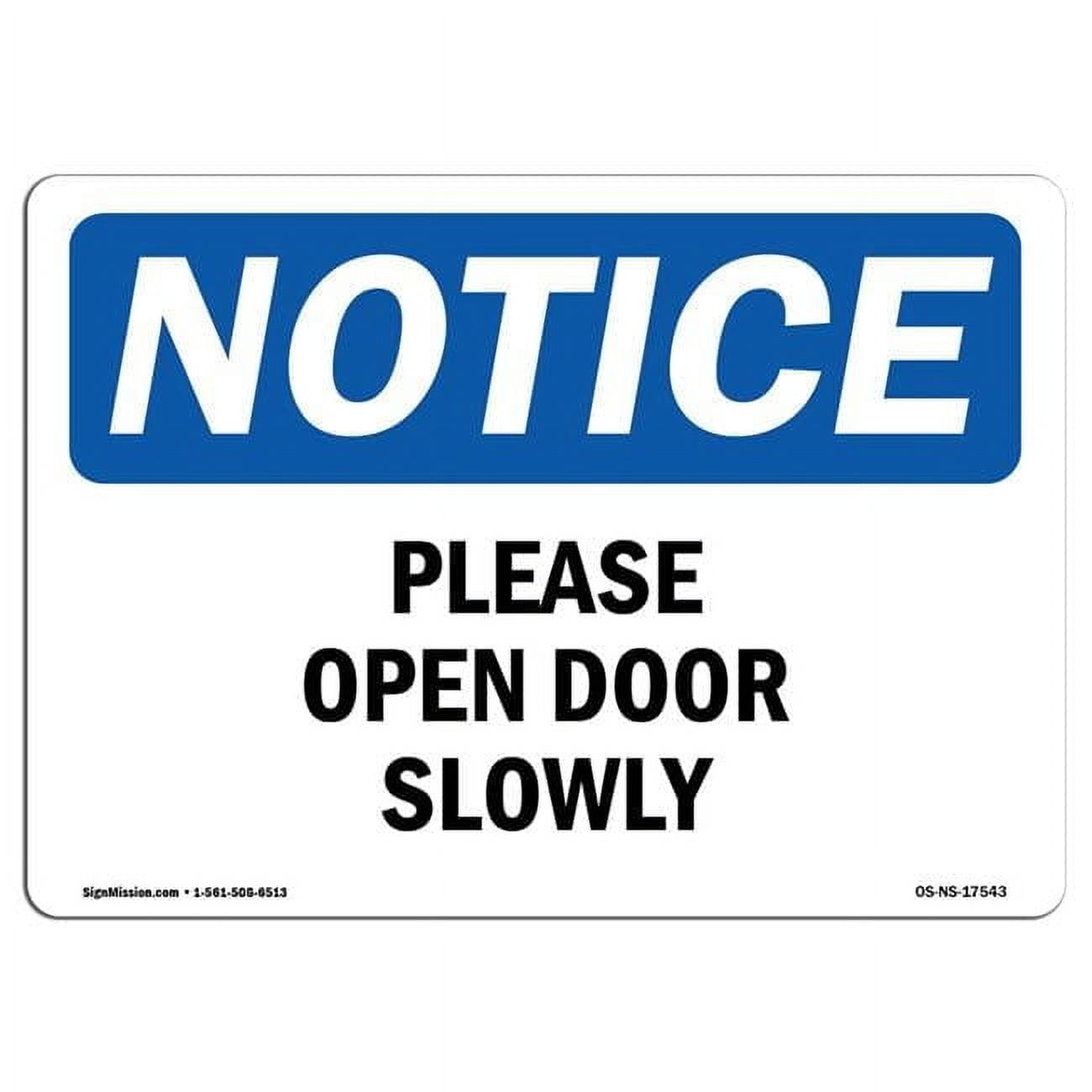 OSHA Notice Sign - Please Open Door Slowly Sign - Walmart.com