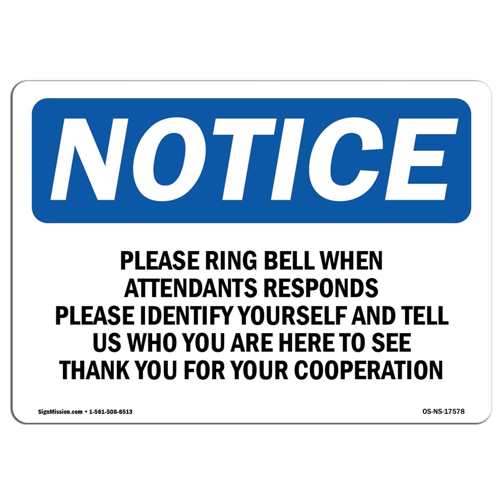 OSHA Notice Sign - Please Ring Bell When Attendant Responds | Plastic ...