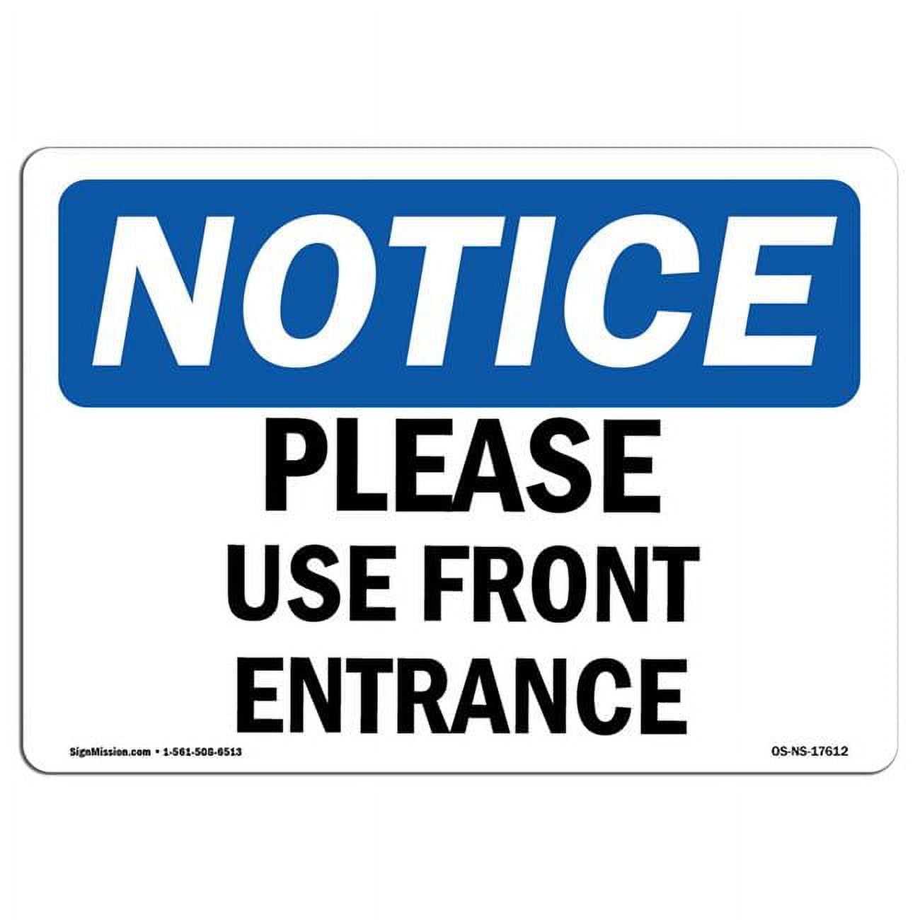 OSHA Notice Sign - Please Use Front Entrance Sign - Walmart.com