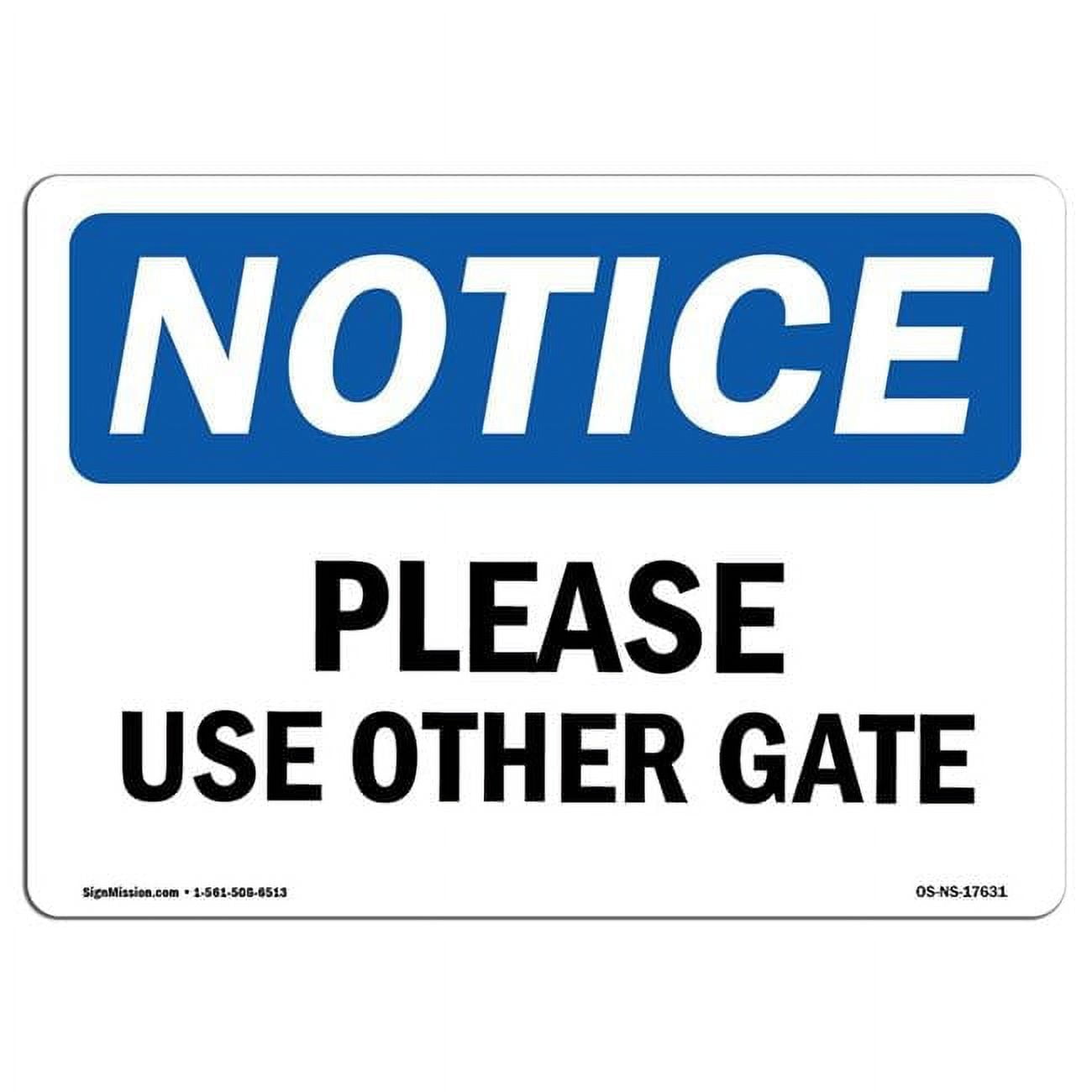 OSHA Notice Sign - Please Use Other Gate Sign - Walmart.com