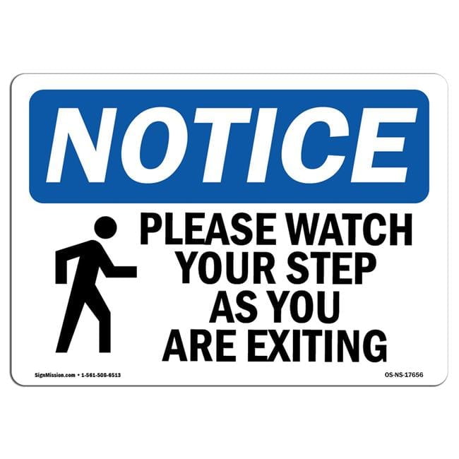 OSHA Notice Sign - Please Watch Your Step As You Sign with Symbol ...