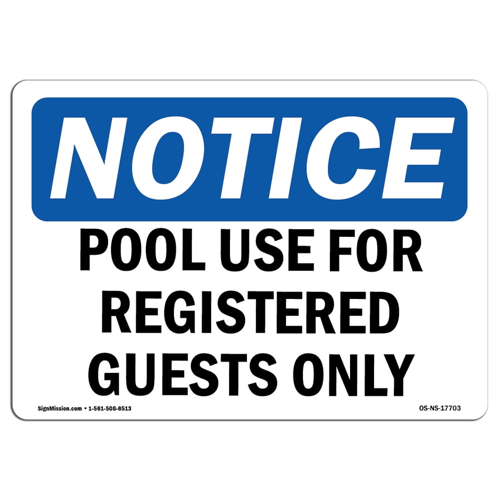 OSHA Notice Sign - Pool Use For Registered Guests Only | Plastic Sign ...