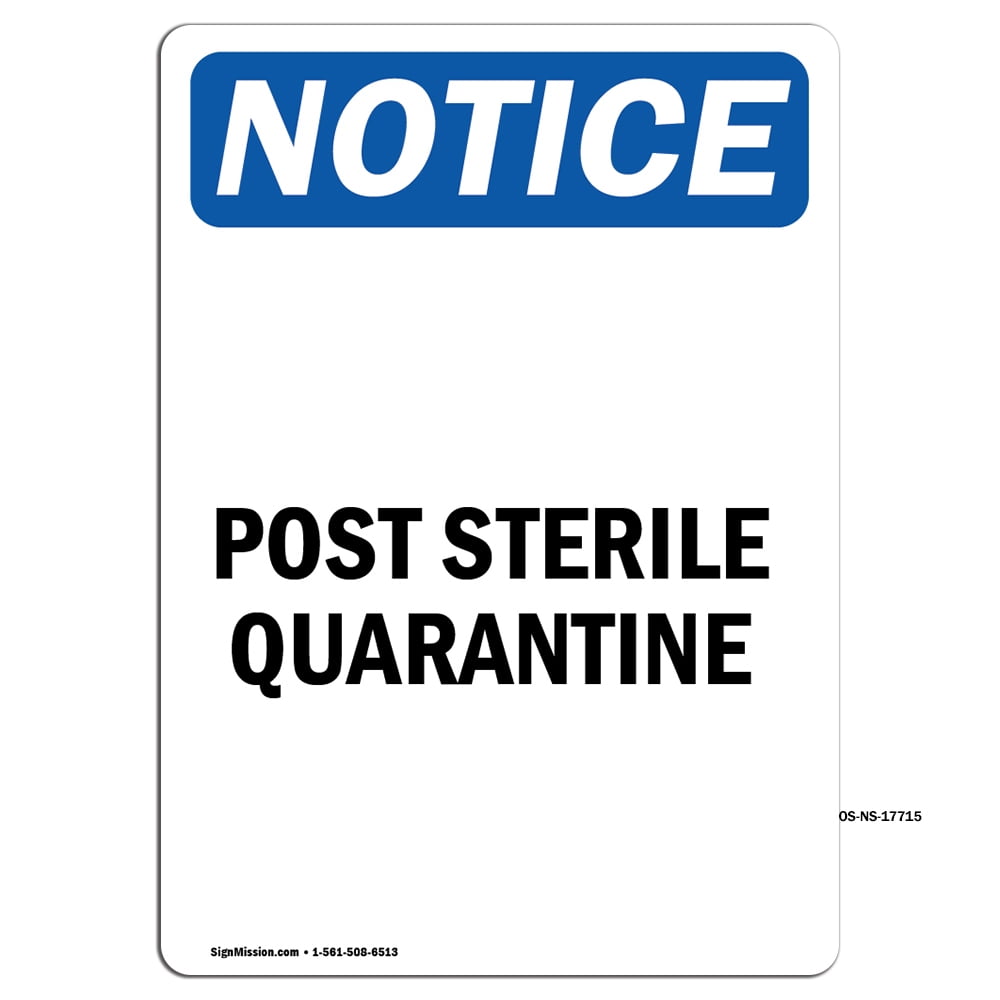 OSHA Notice Sign - Post Sterile Quarantine | Peel And Stick Wall ...