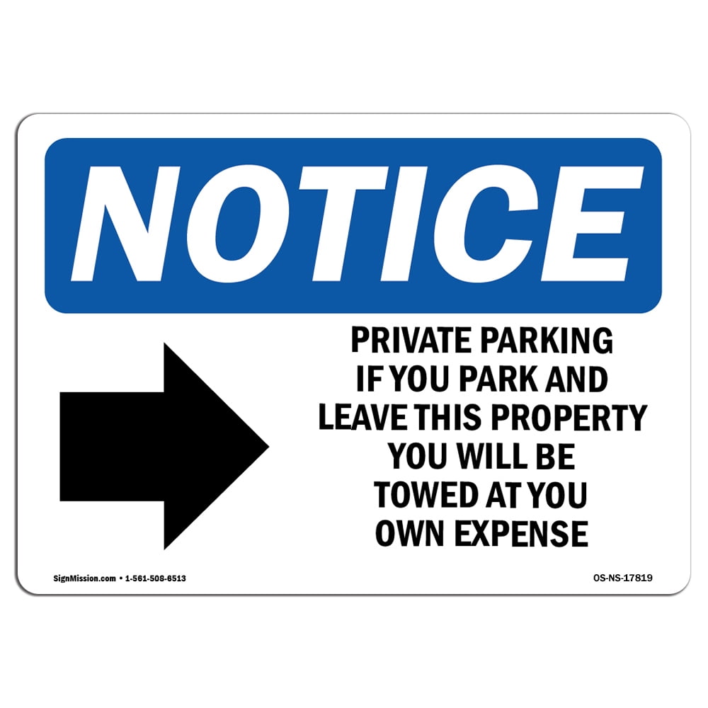 OSHA Notice Sign - Private Parking If You Park Sign With Symbol | Decal ...